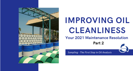 Improving Oil Cleanliness Part 2 - CBM CONNECT®